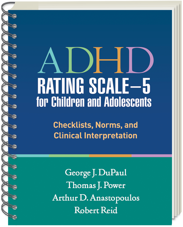 ADHD Rating Scale—5 for Children and Adolescents Checklists, Norms, and ...